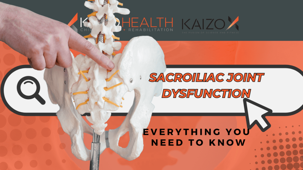 Everything You Need To Know About Sacroiliac Joint Dysfunction ...